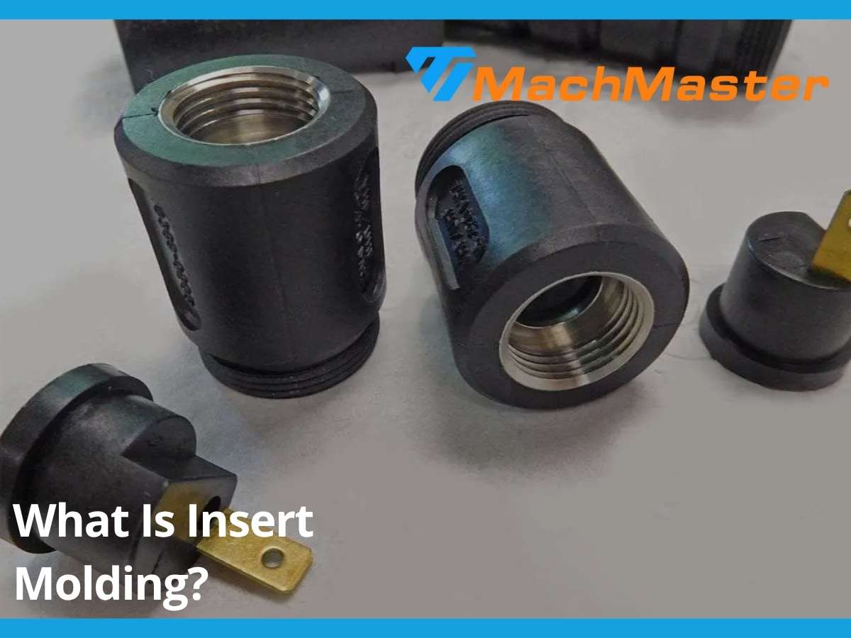 What Is Insert Molding? | Machmaster