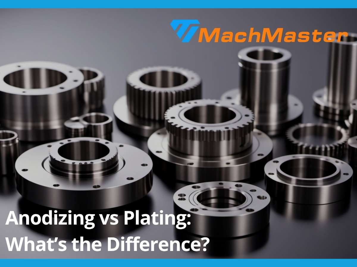 Anodizing Vs Plating: What’s The Difference? | Machmaster