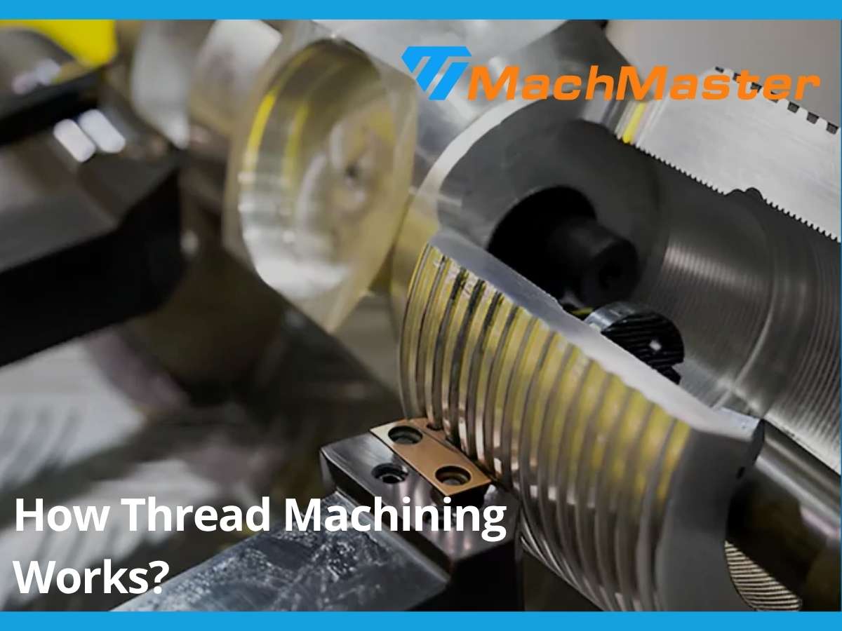Como funciona a usinagem de roscas? | Machmaster