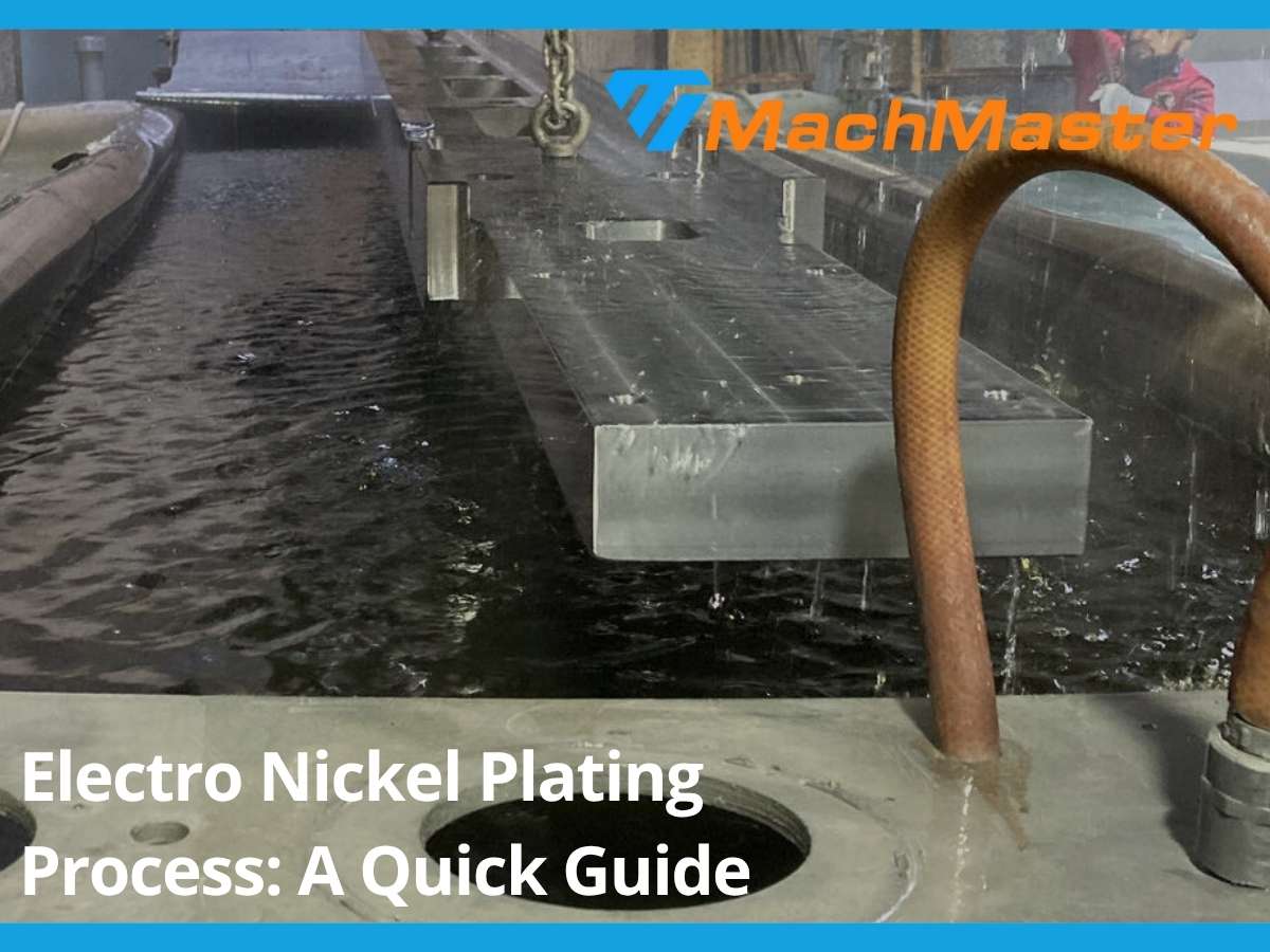 Electro Nickel Plating Process: A Quick Guide | Machmaster