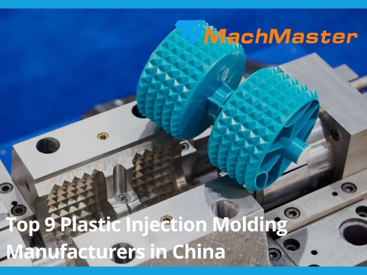 Top 9 Plastic Injection Molding Manufacturers In China | Machmaster