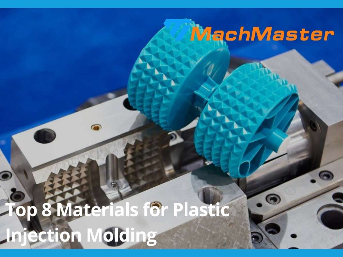 Top 8 Materials For Plastic Injection Molding | Machmaster