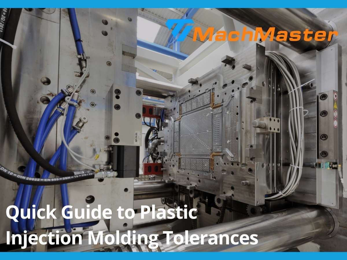 Quick Guide To Plastic Injection Molding Tolerances | Machmaster