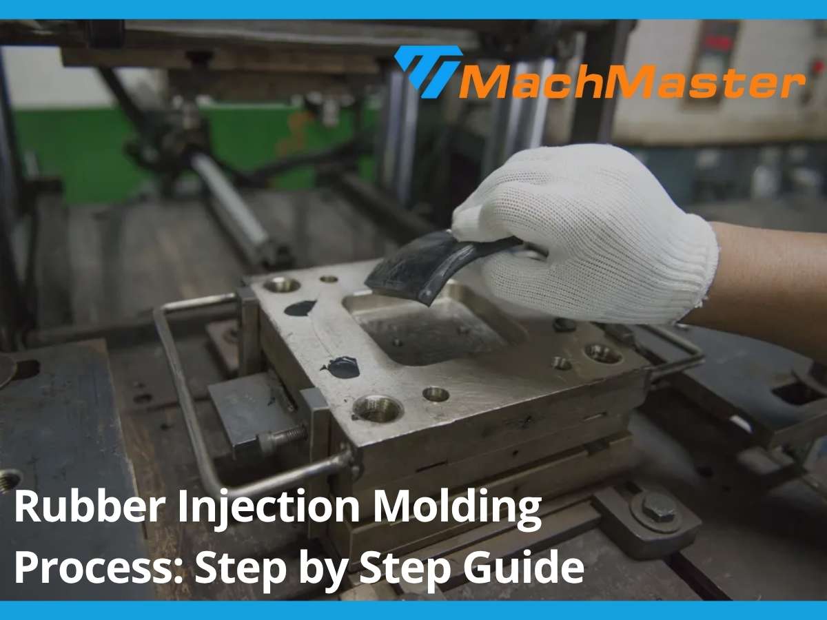 Rubber Injection Molding Process: Step By Step Guide | Machmaster